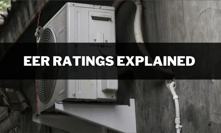 EER Rating Explained: What's The Best EER Rating for Your AC? — Heating ...