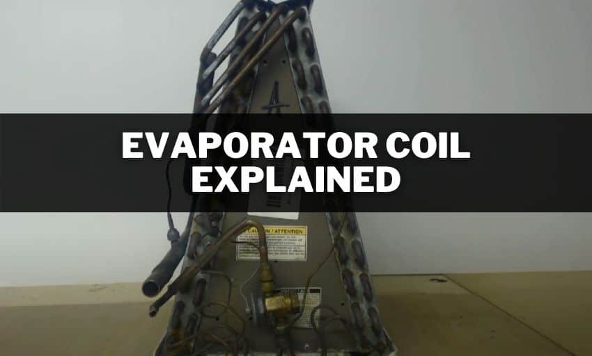 Evaporator Coil Explained: A, N and Z-Coil (All Explained With Pros and ...