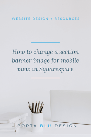 Swap a banner image on mobile view — Porta Blu Design