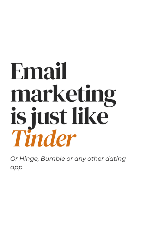 Email marketing is just like Tinder — Lorna Scully