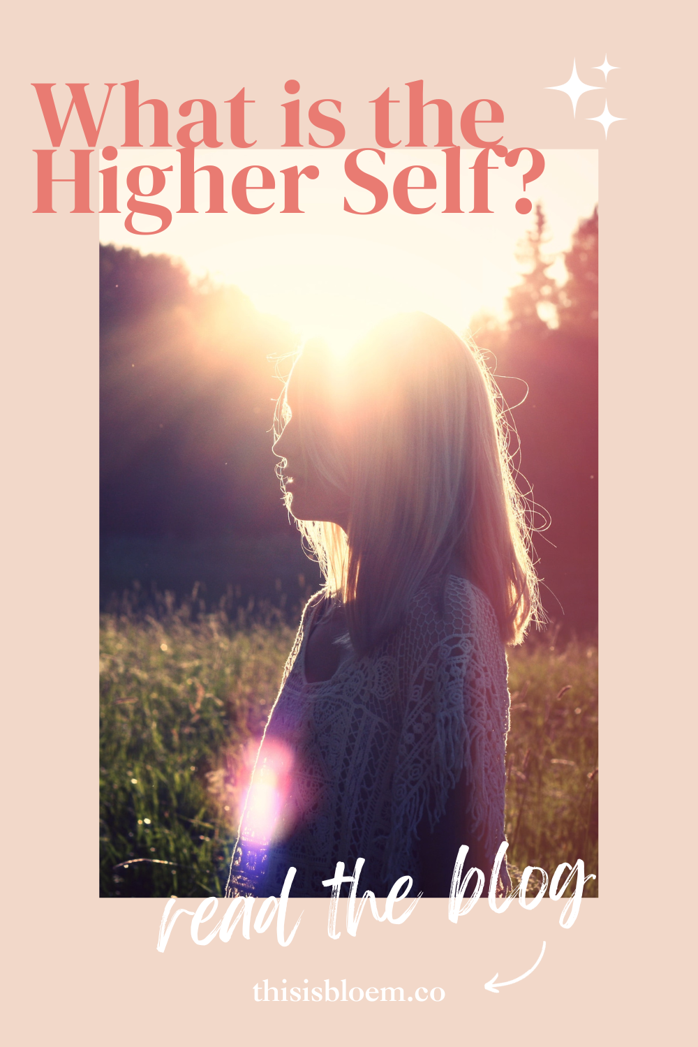 What Is the Higher Self? Understanding Your Inner Power | bloem