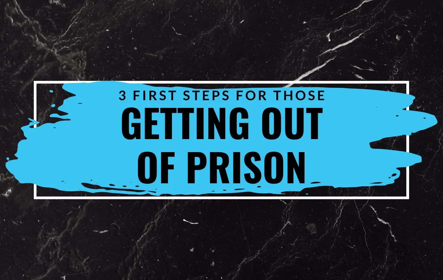 3 first steps for those getting out of prison — Fresh Coast Alliance