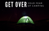 Get Over Your Fear of Camping — Travels and Curiosities | Curious ...