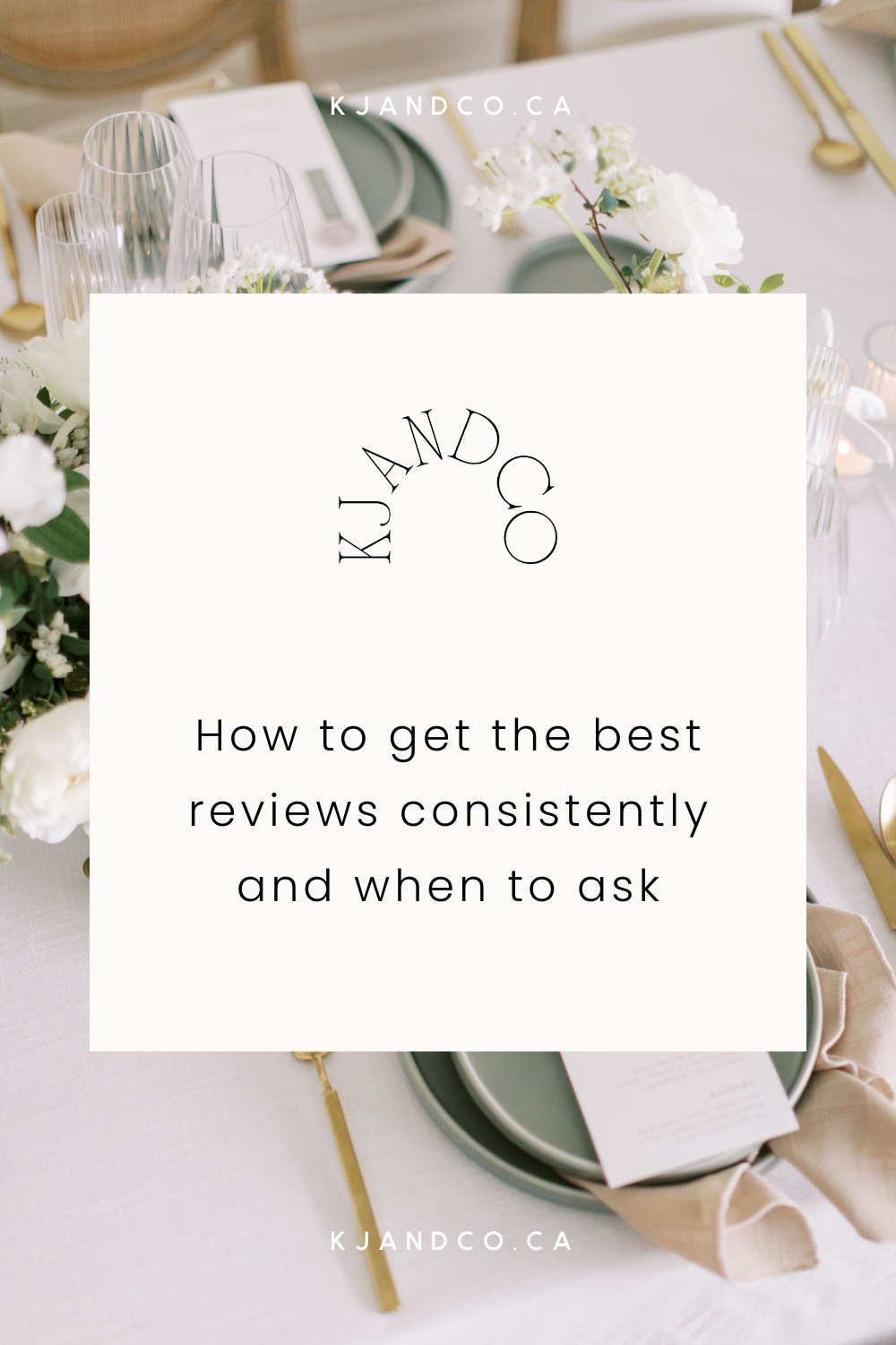 How & When To Get The Best Customer Reviews — KJ & Co. | Business ...