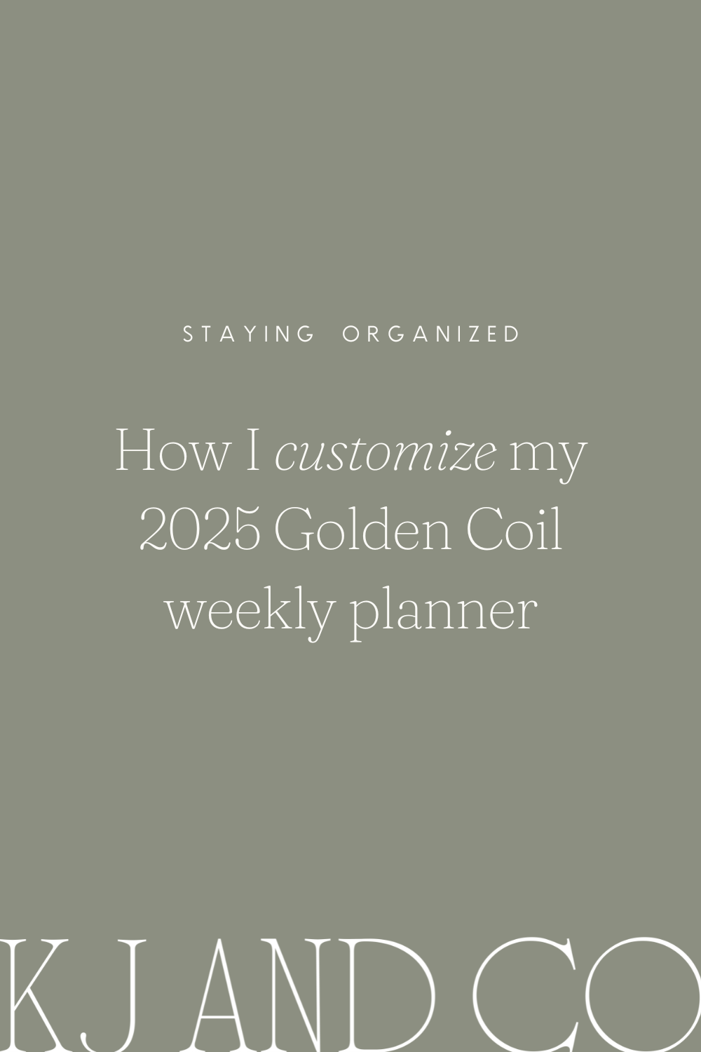 Golden Coil Planner Review & Walkthrough — KJ & Co. | Business Coaching ...