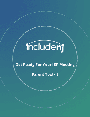Parent Toolkit: Get Ready for your IEP Meeting — IncludeNJ