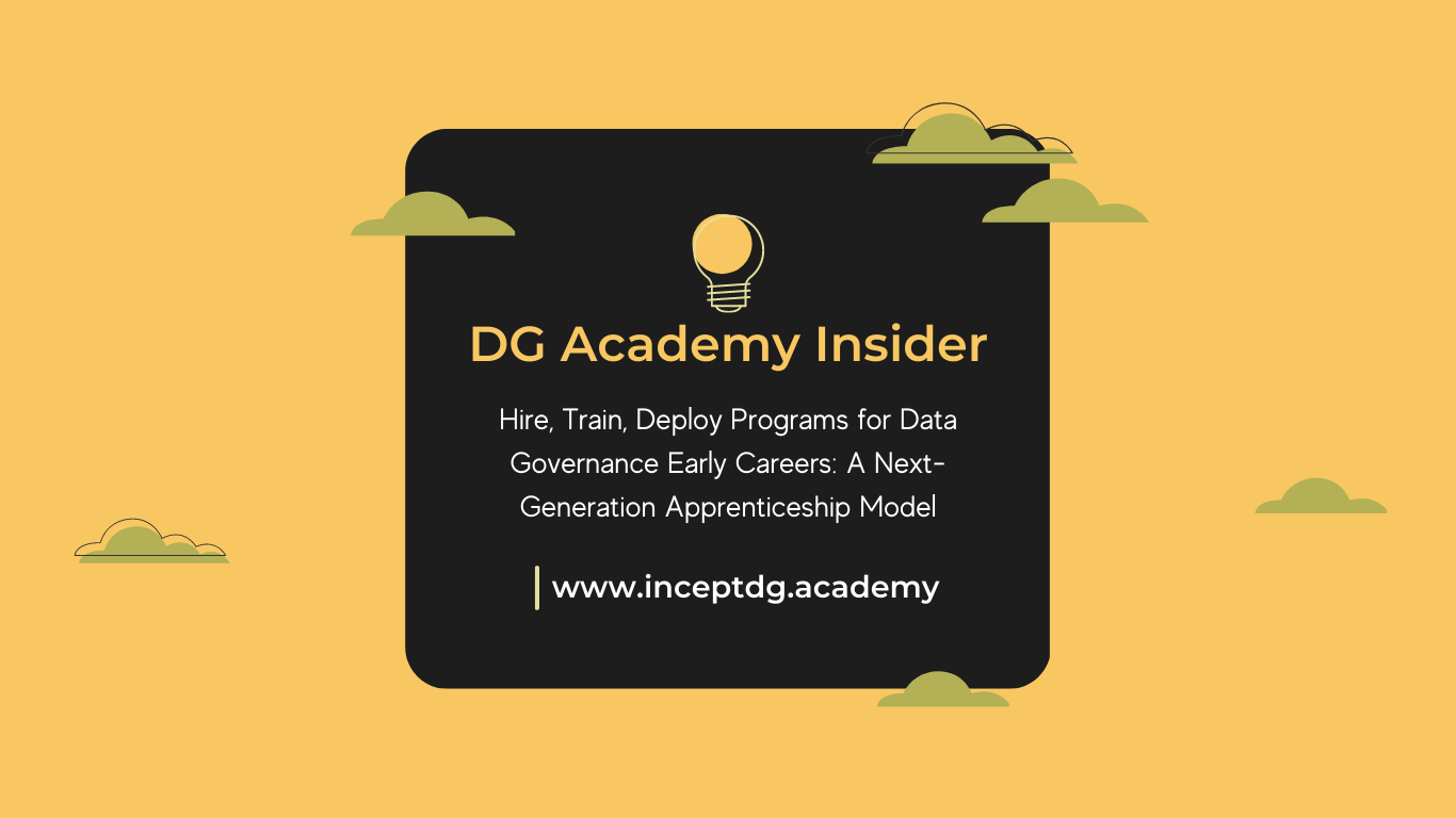 Early Career Data Governance Professionals — Incept DG Academy
