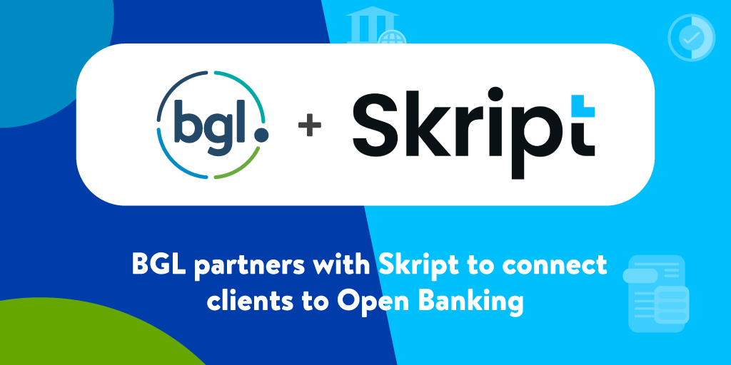 BGL partners with Skript to connect clients to Open Banking — FinTech ...