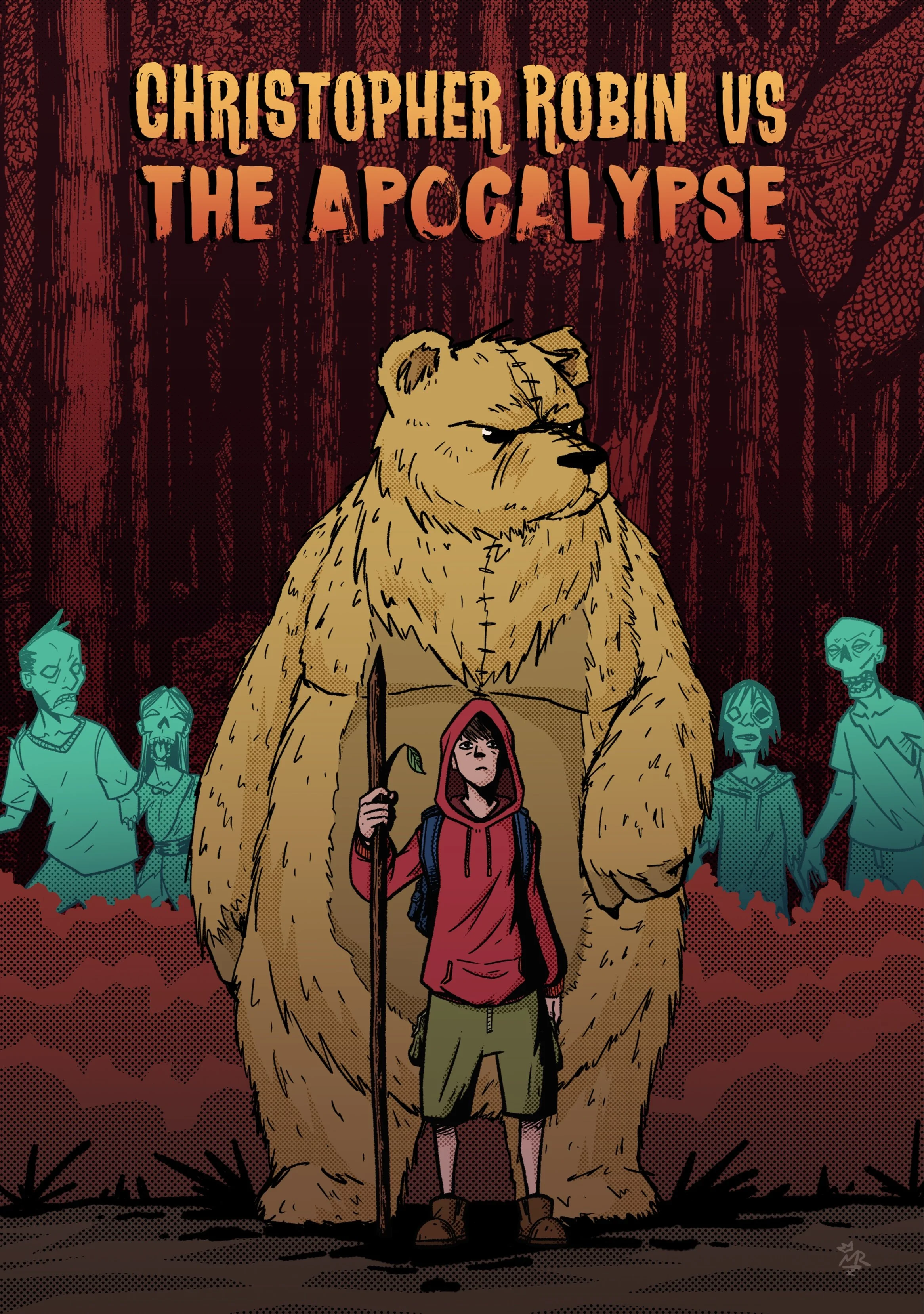 Christopher Robin VS The Apocalypse — Matthew Robins