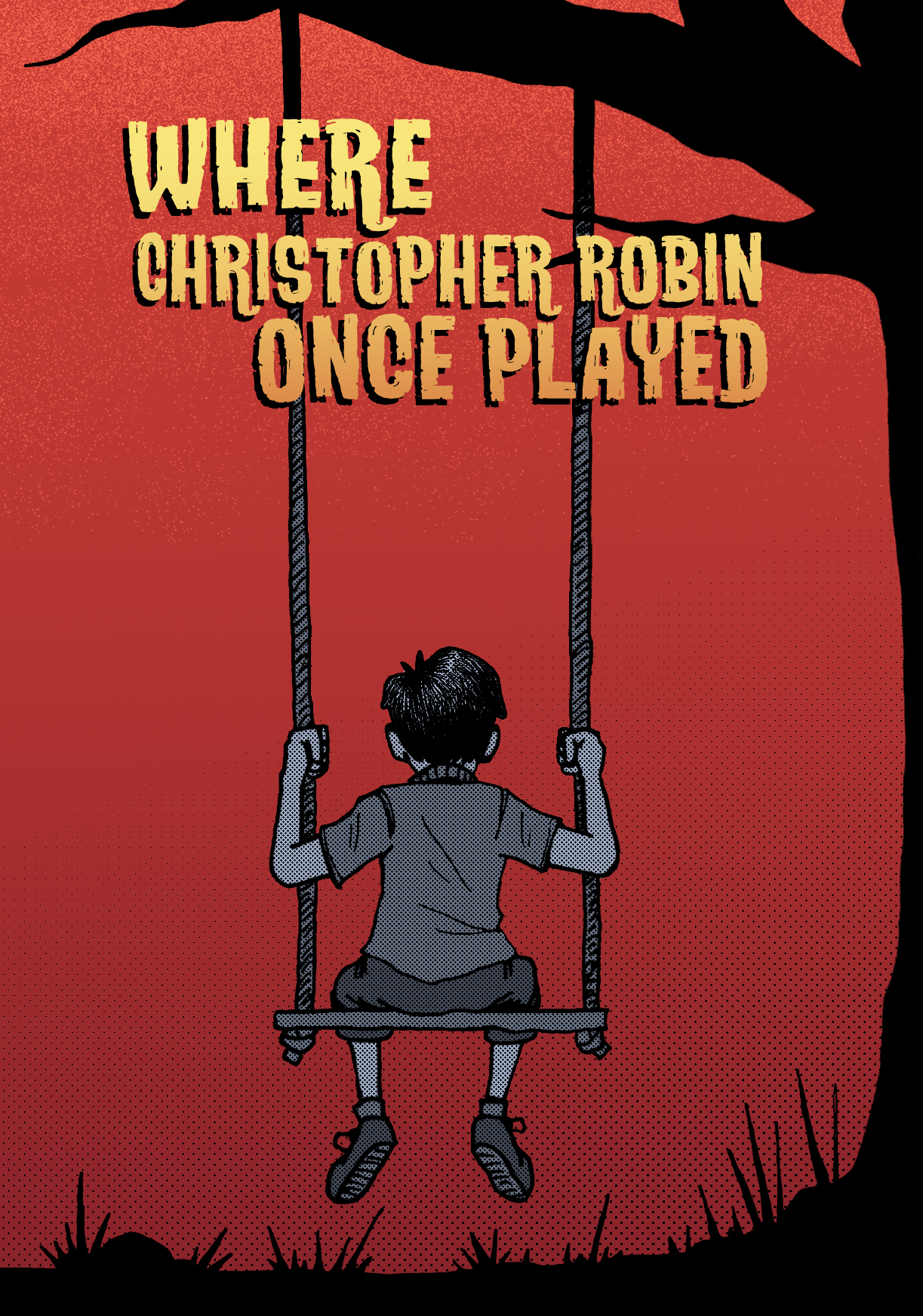 Christopher Robin VS The Apocalypse — Matthew Robins