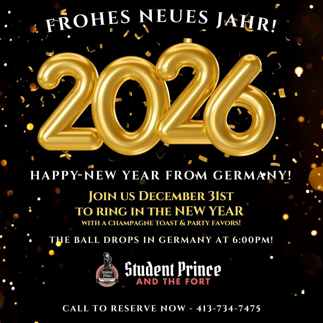 German New Year Celebration at The Student Prince! — Student Prince