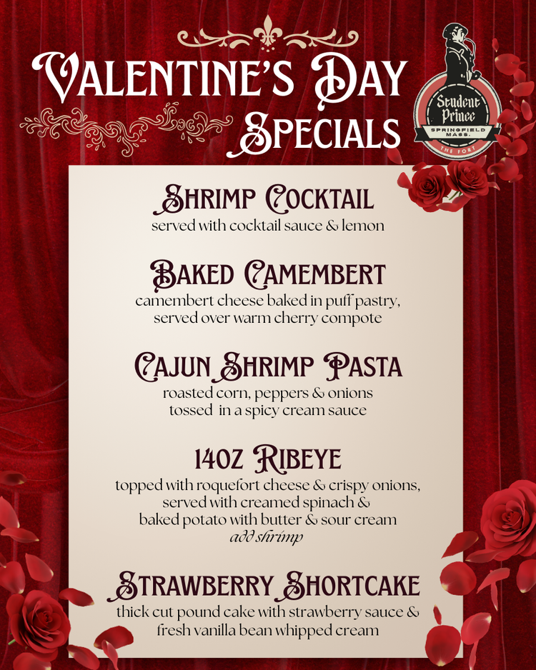 Valentine’s Day Specials at The Student Prince! — Student Prince