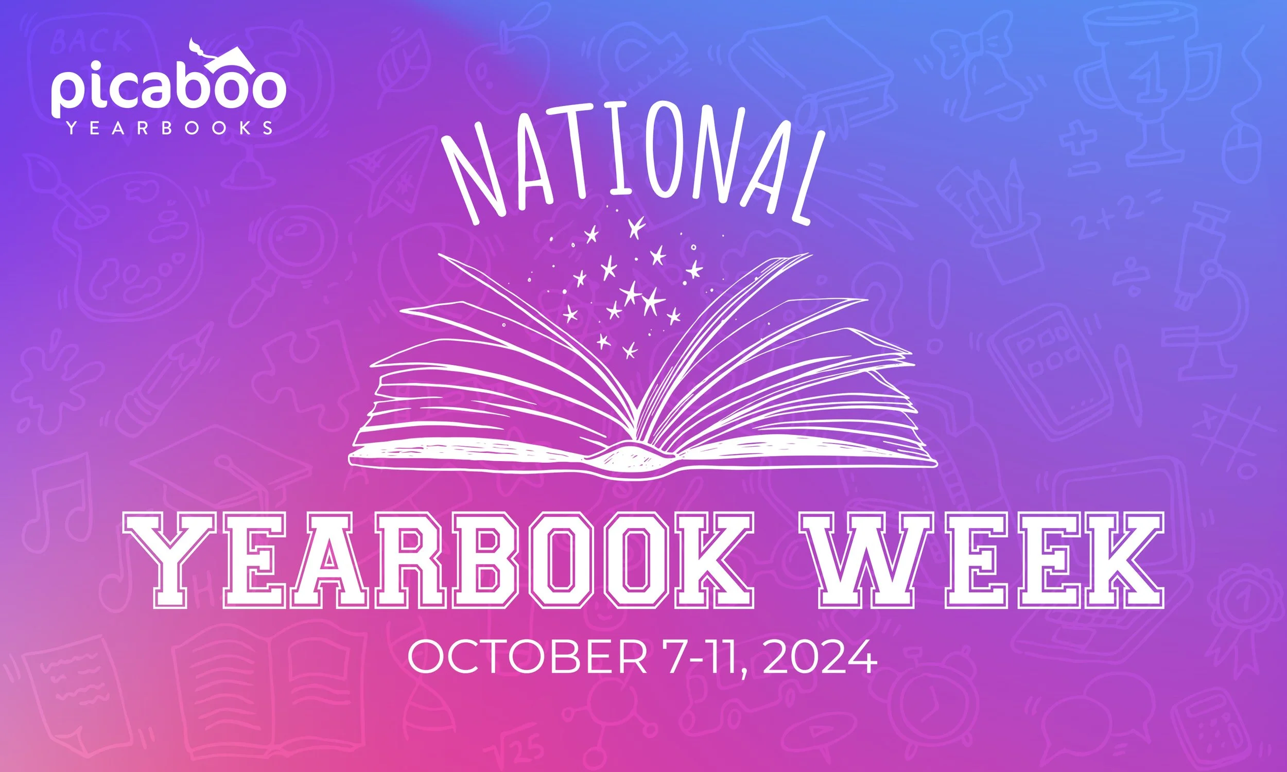 NATIONAL YEARBOOK WEEK — Picaboo Yearbooks