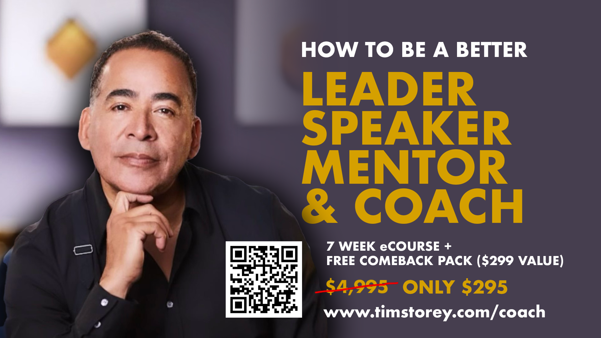 How To Be A Better Leader, Speaker, Mentor & Coach — Tim Storey ...
