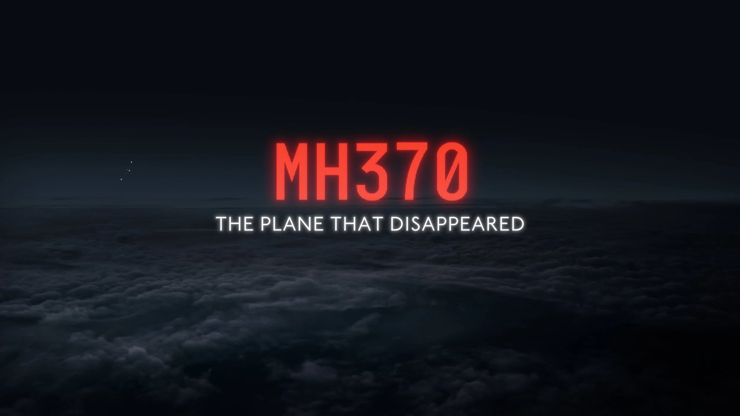 MH370 — Lux Aeterna VFX