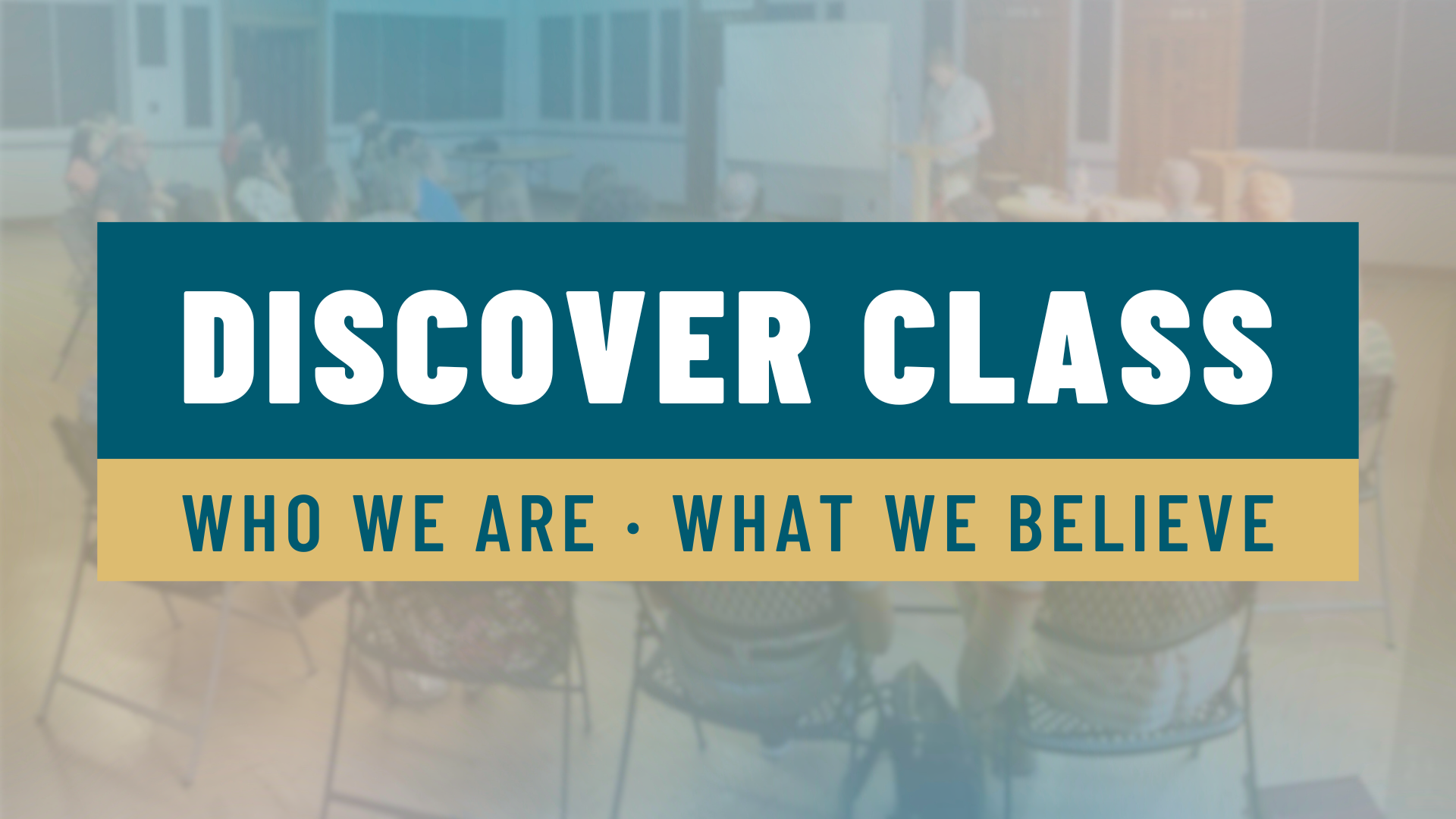 Discover Class — City Life Church