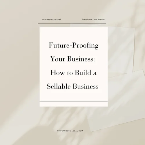 Future-Proofing Your Business: How to Build a Sellable Business ...