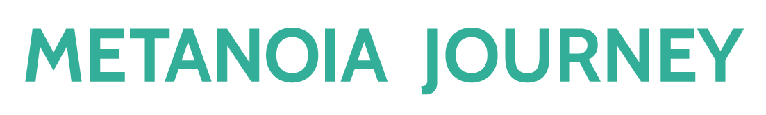 Metanoia Journey