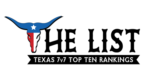 The List — Texas Youth 7v7 State Championship