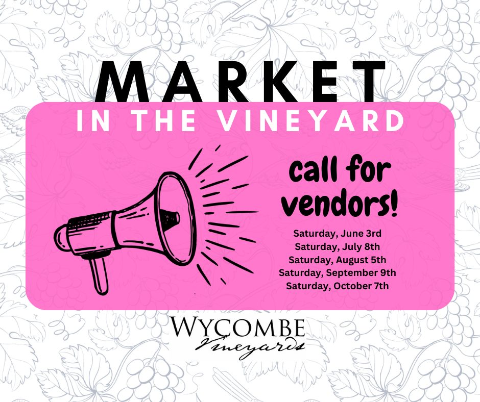 Vendor Submission for Market in the Vineyard — Wycombe Vineyards ...