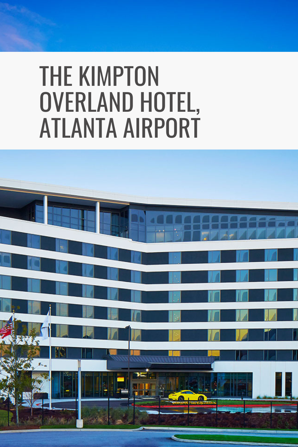 Hotel Review: The Kimpton Overland Hotel, Atlanta Airport — Addy and ...