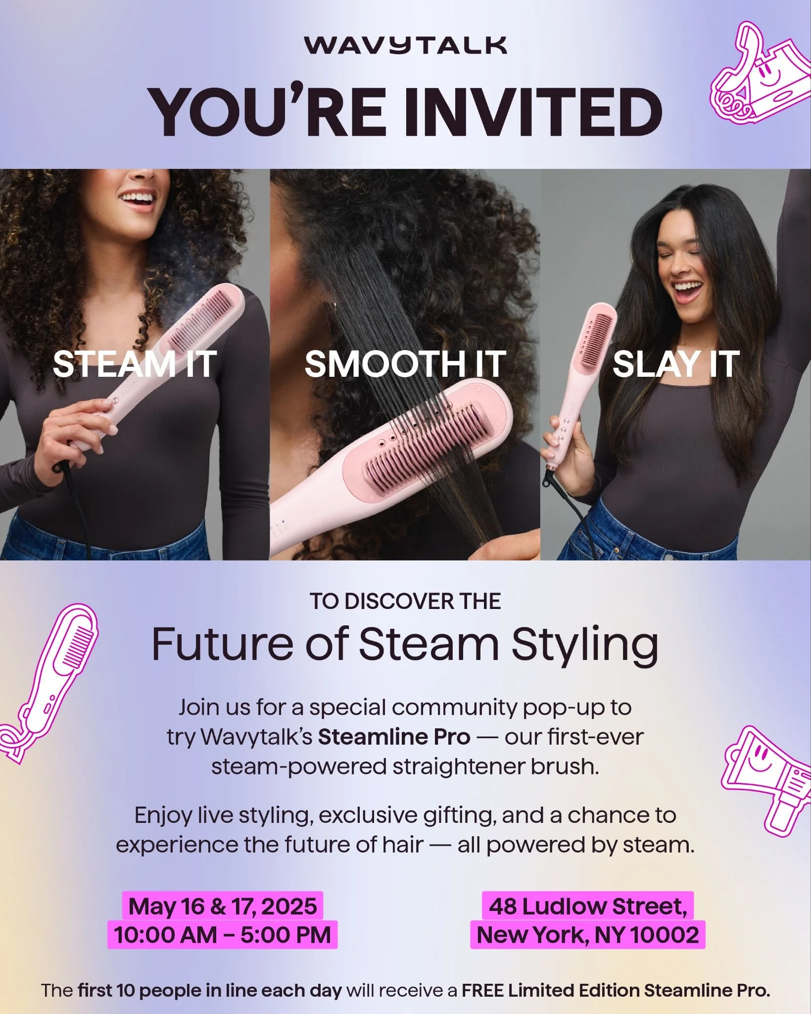Wavytalk Steamline Pro Pop-Up — NYC for FREE