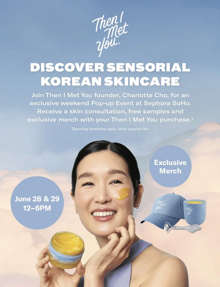 Then I Met You Sephora Soho Pop Up — NYC for FREE