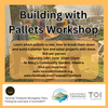 Building with Pallets Workshop - Hāwera — Sustainable Taranaki