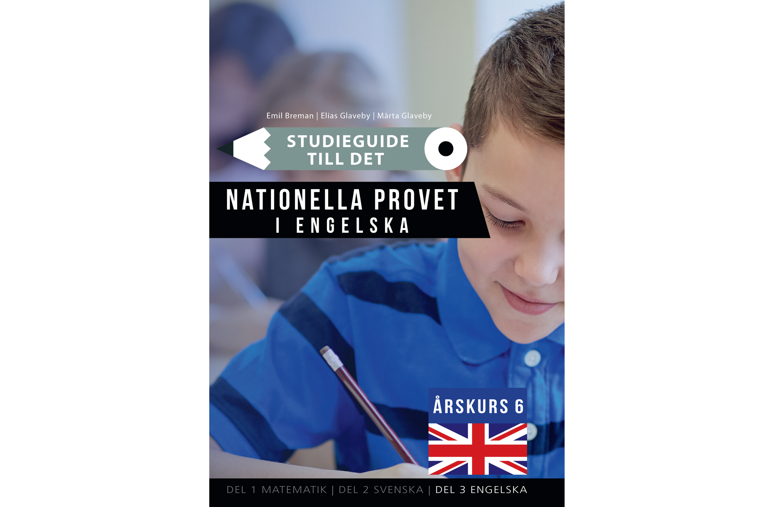 Studieguide till det nationella provet i engelska - årskurs 6 — Nationellaprov.se