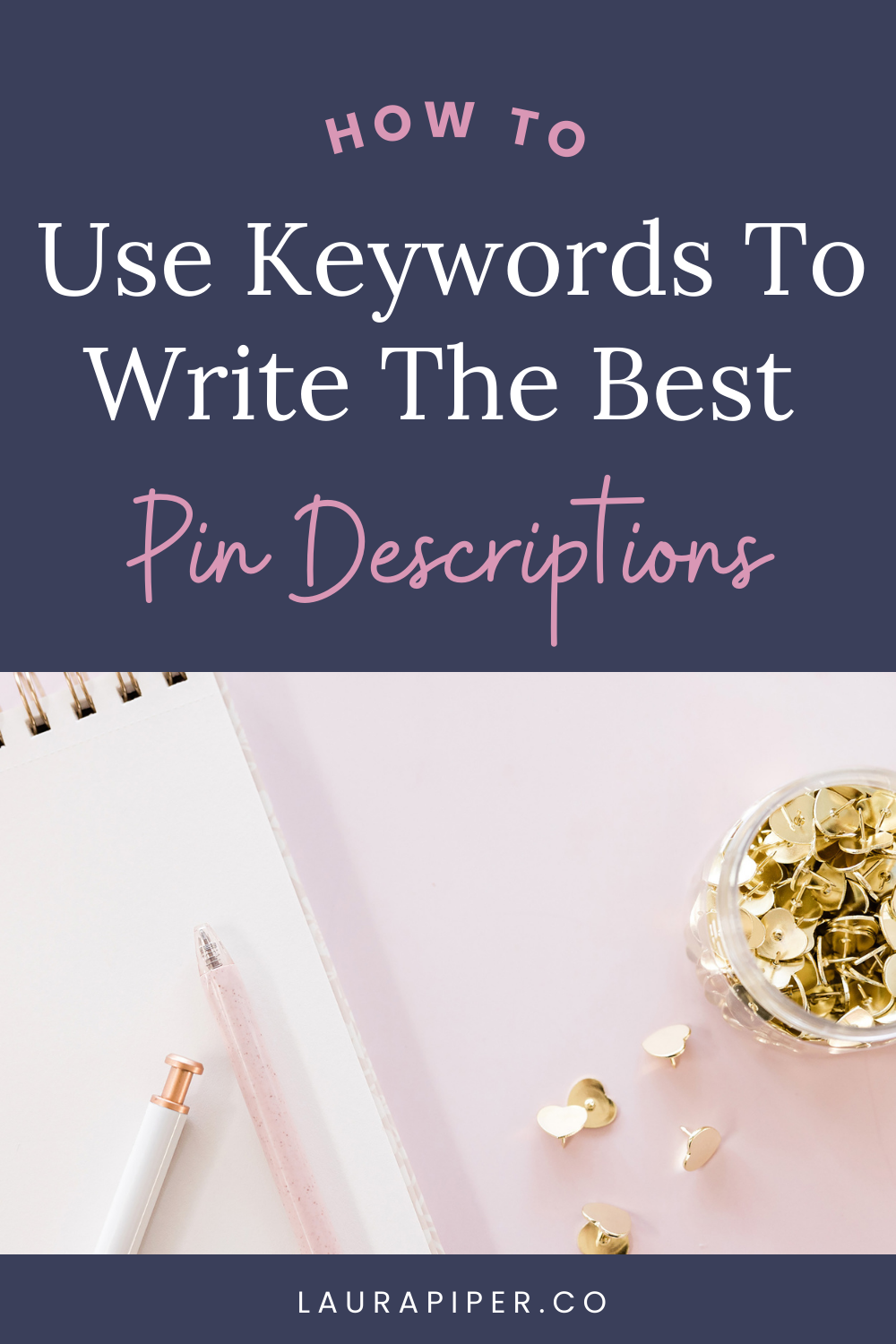 How to Use Keywords To Write The Best Pin Descriptions — Pinterest ...