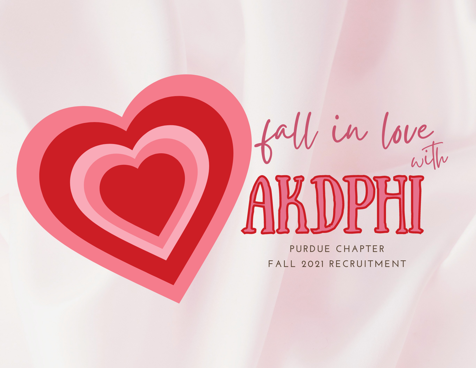 Recruitment — Purdue University αΚΔΦ