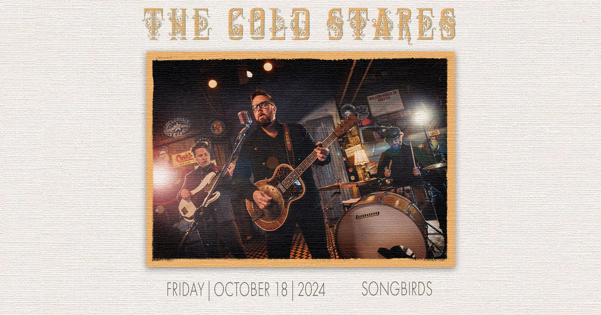 The Cold Stares at Songbirds in Chattanooga, TN — Songbirds Venue