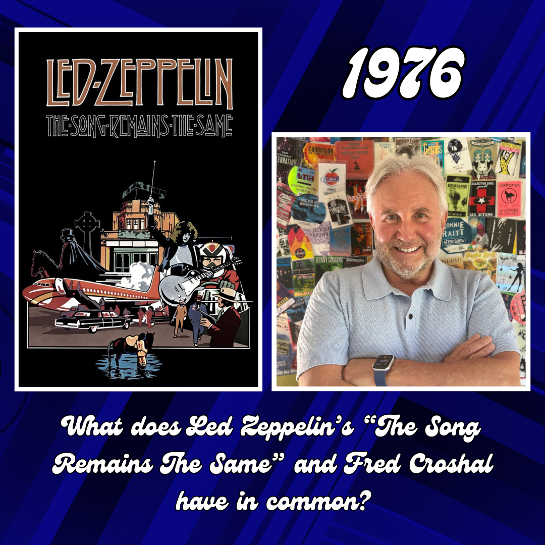 THE FRED AND LED ZEPPELIN CONNECTION — Croshal Entertainment Group