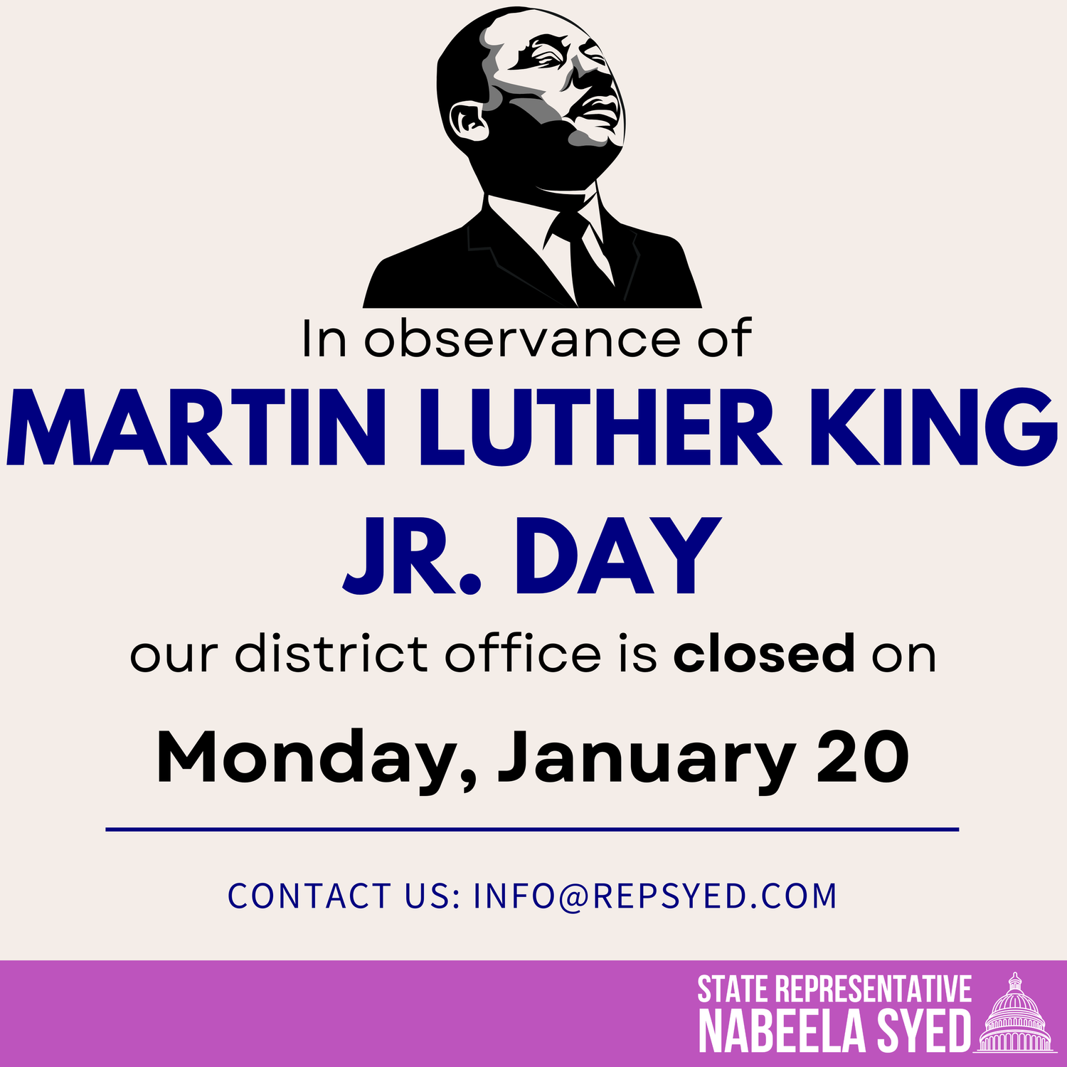 Office Closed for MLK Jr. Day — State Representative Nabeela Syed ...