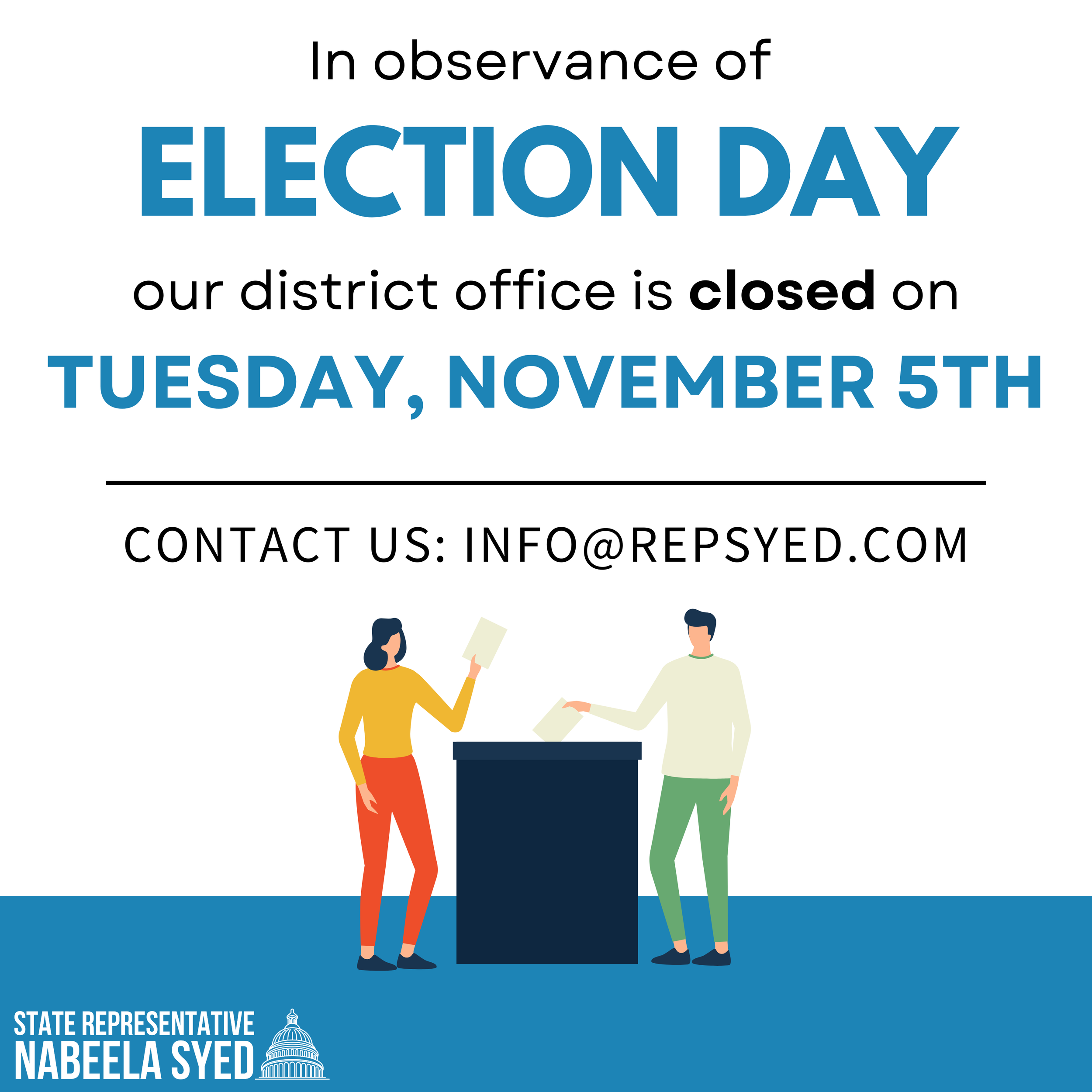 Office Closure — State Representative Nabeela Syed | District 51