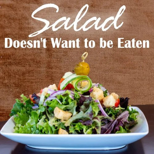 Salad Doesn’t Want to be Eaten — Thomas Balzamo