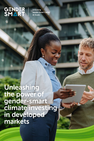 GenderSmart: Unleashing the power of gender‑smart climate investing in ...