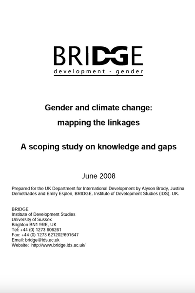 Bridge: Gender and climate change: mapping the linkages - A scoping ...