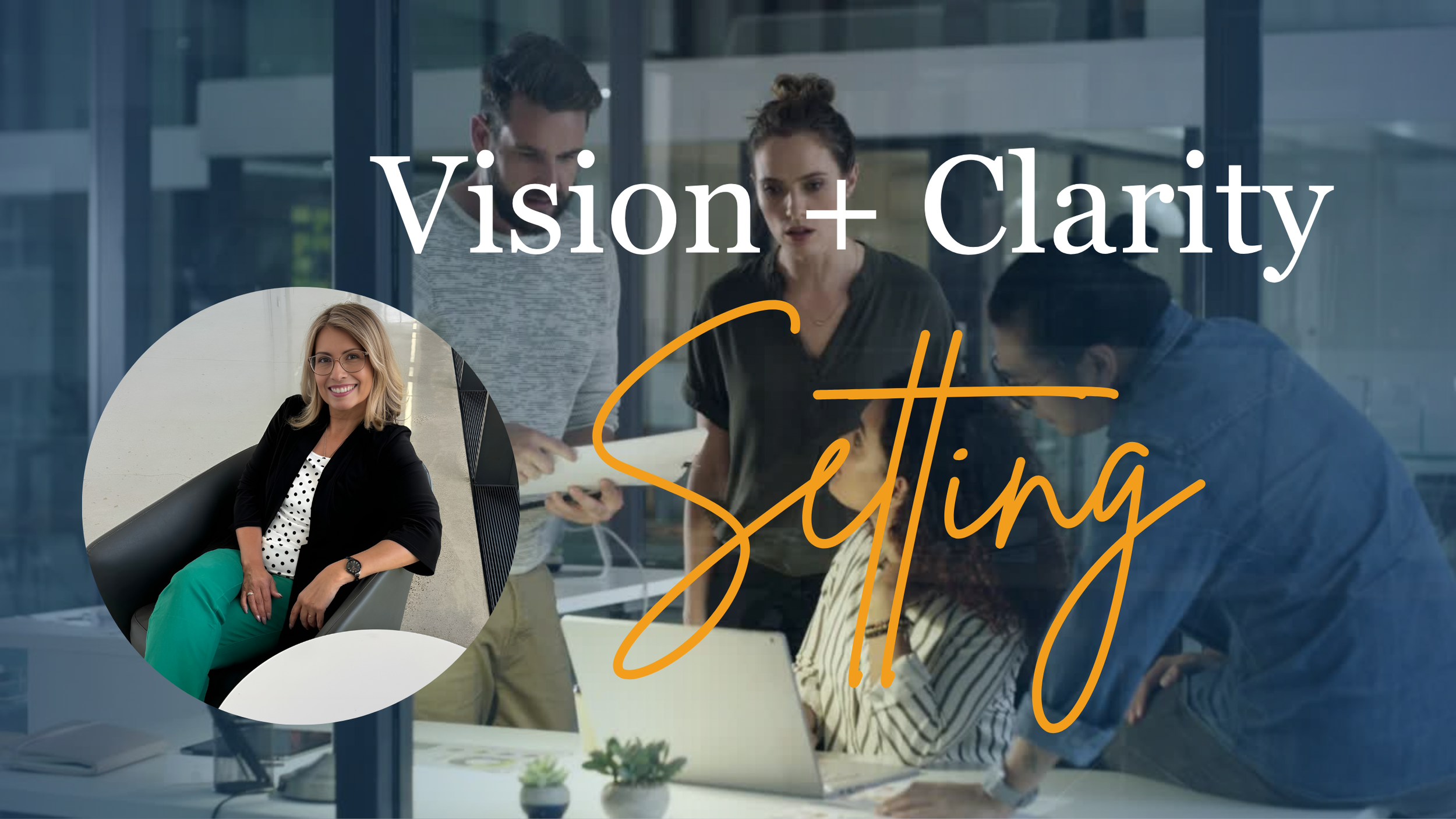 Vision + Clarity Setting — Alpha + Omega Strategies
