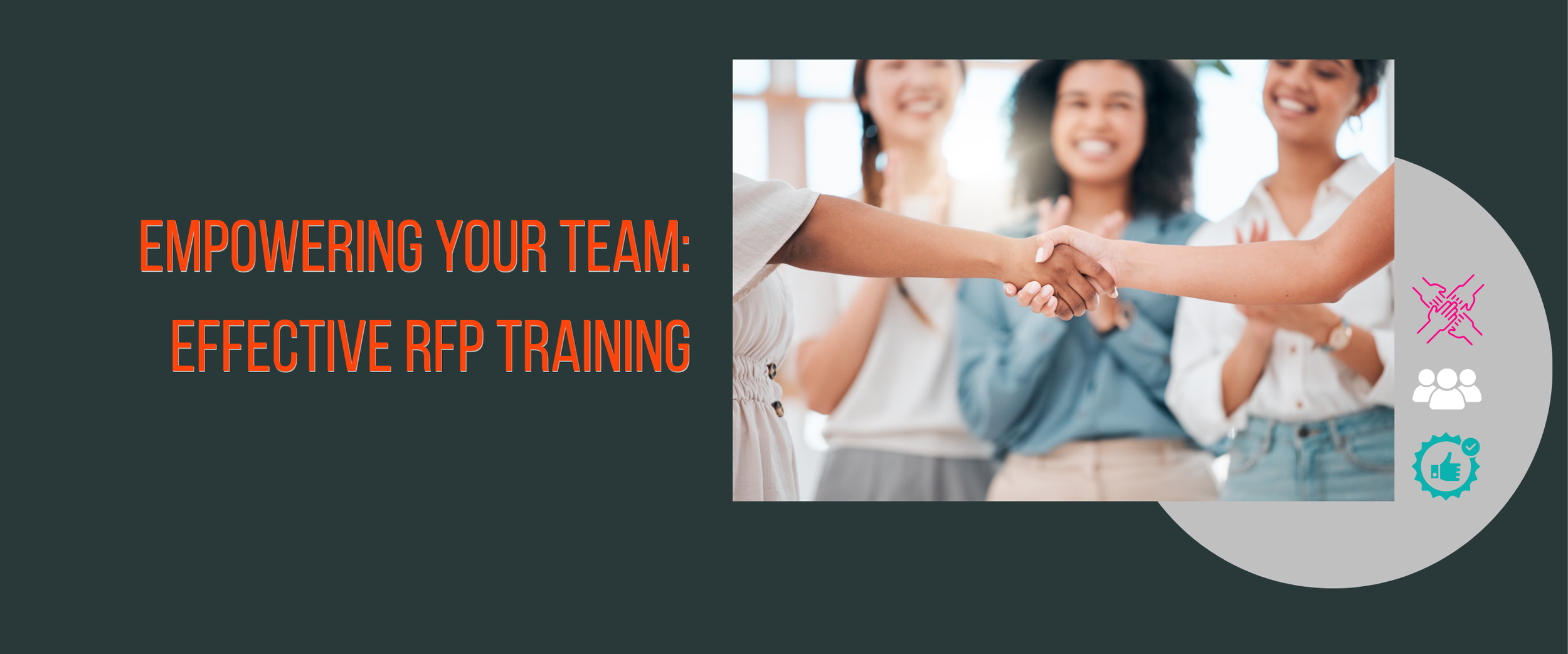 Empowering Your Team: Effective RFP Training — The RFP Success® Company