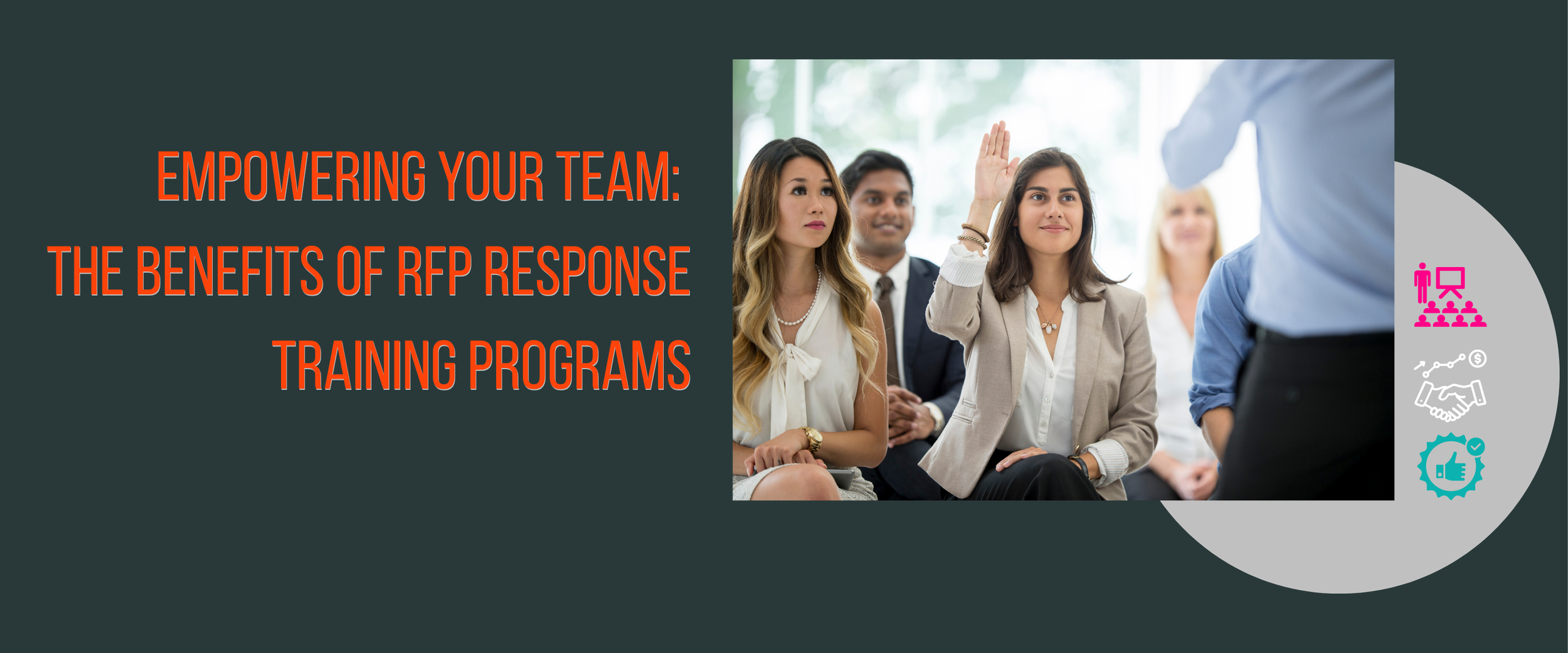 Empowering Your Team: The Benefits Of RFP Response Training Programs ...