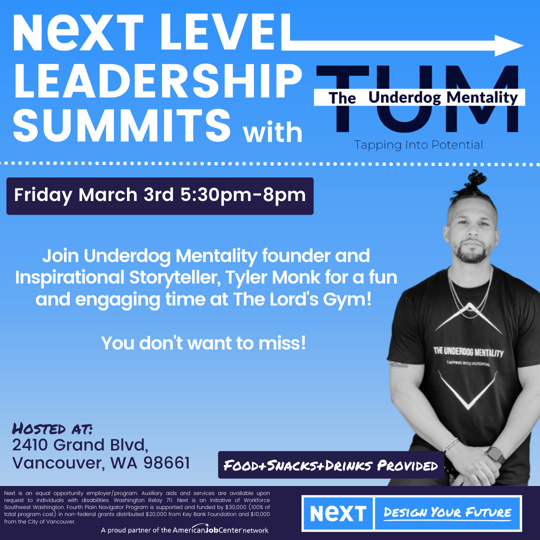 Next Level Leadership Summits: The Underdog Mentality — Fourth Plain ...