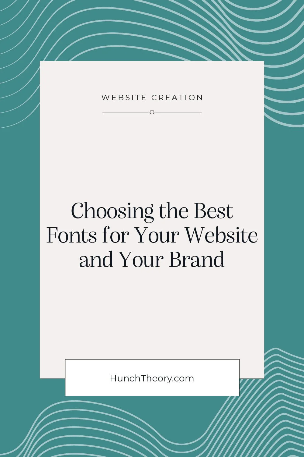 Choosing the Best Fonts for Your Website — Hunch Theory Website Design ...