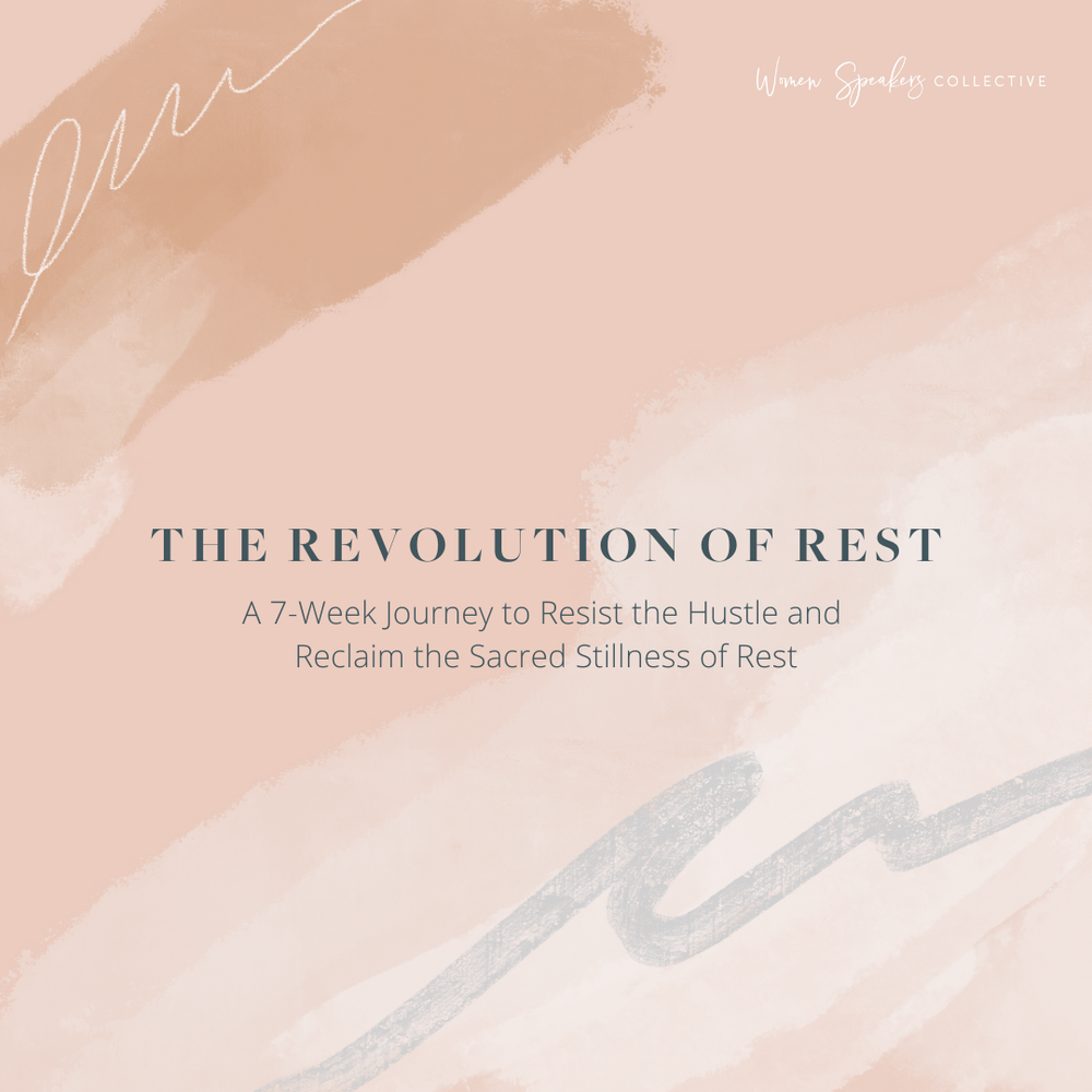 The Revolution of Rest: A 7-Week Journey to Resist the Hustle and ...