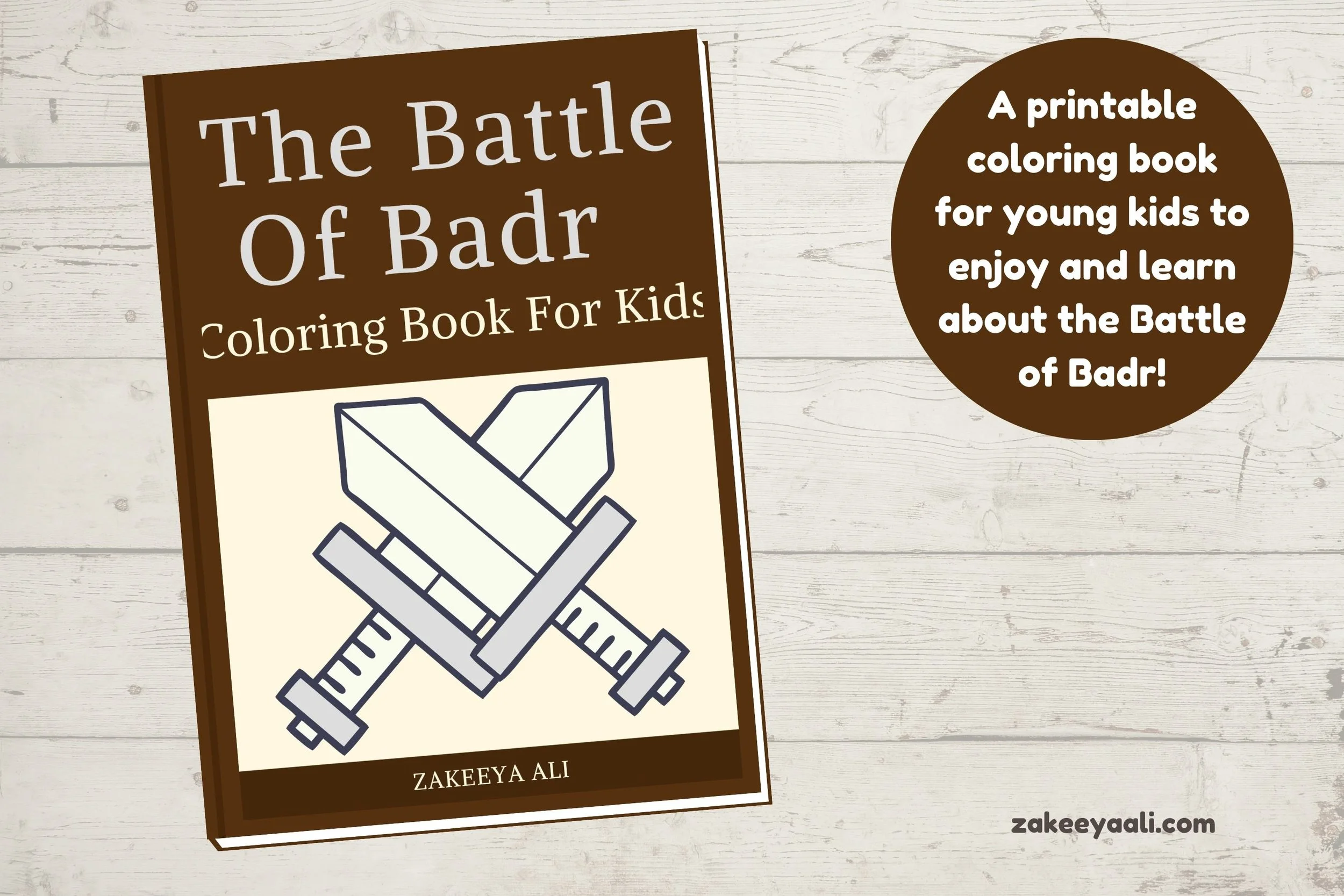 Teach Your Child About the Battle of Badr — Zakeeya Ali