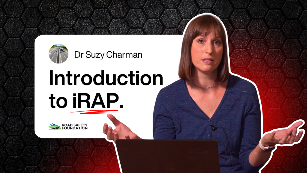 Exclusive Masterclass with Dr Suzy Charman: iRAP and the Safe System ...