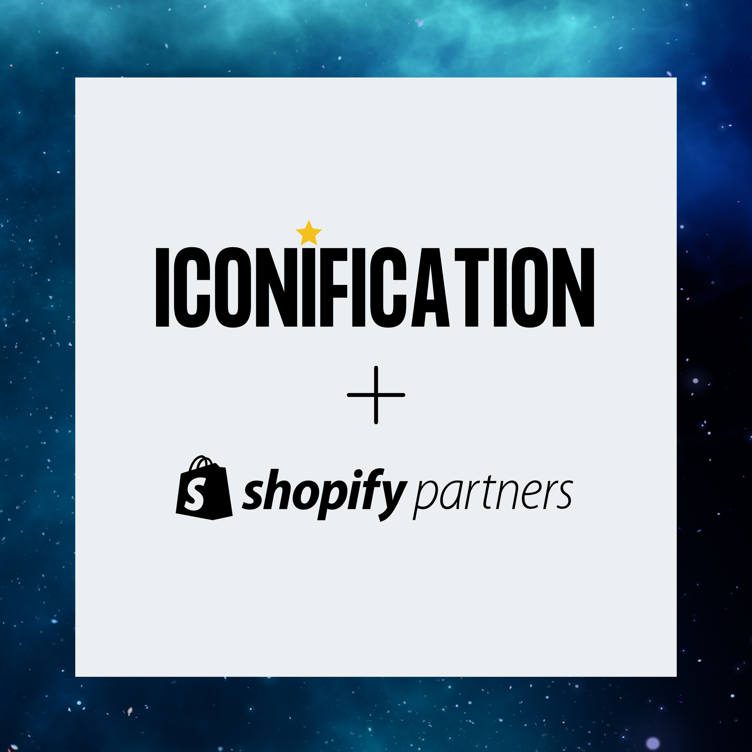 Iconification + Shopify Partners — Iconification