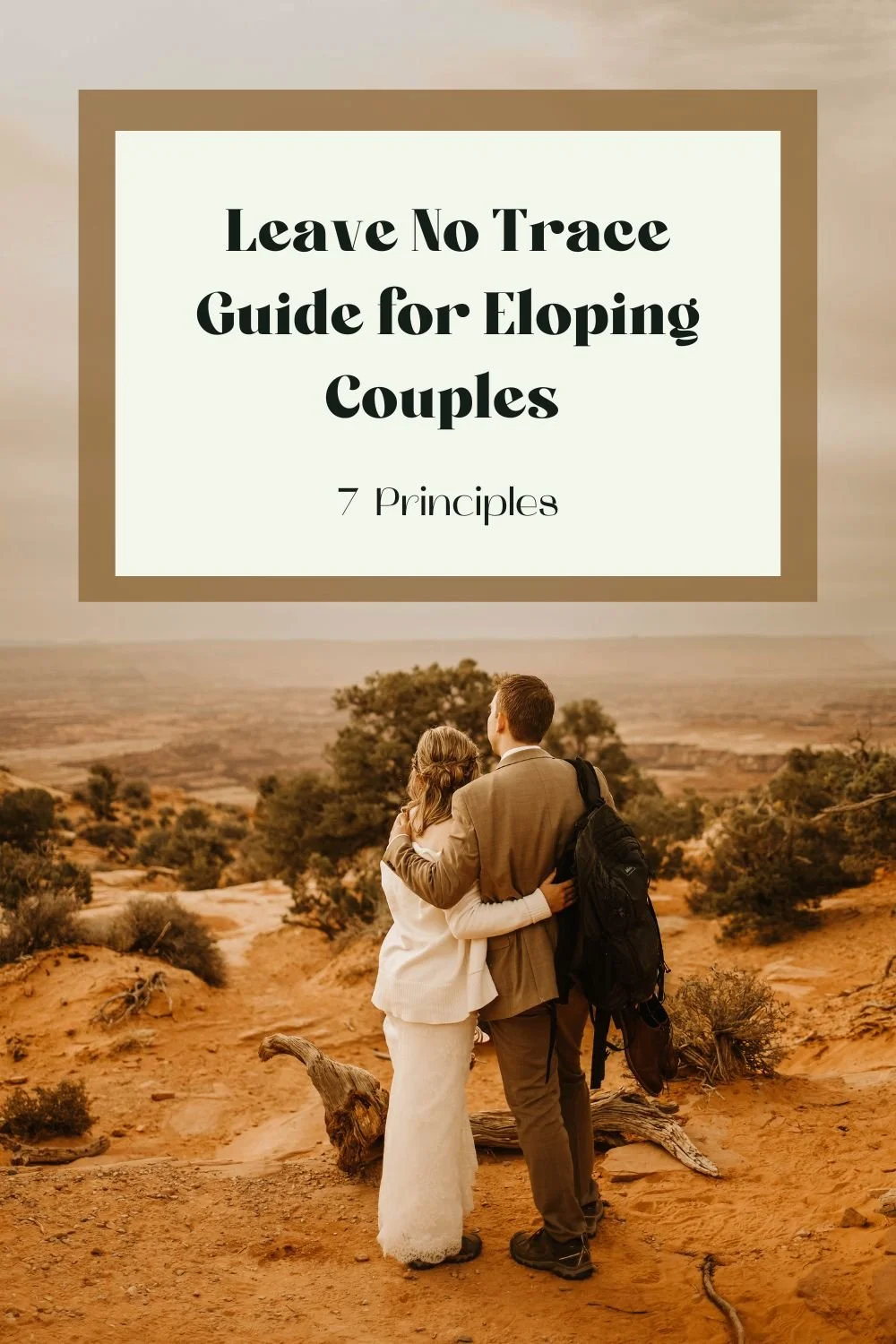 Leave No Trace Principles for Eloping Couples — Sally Grieshaber ...