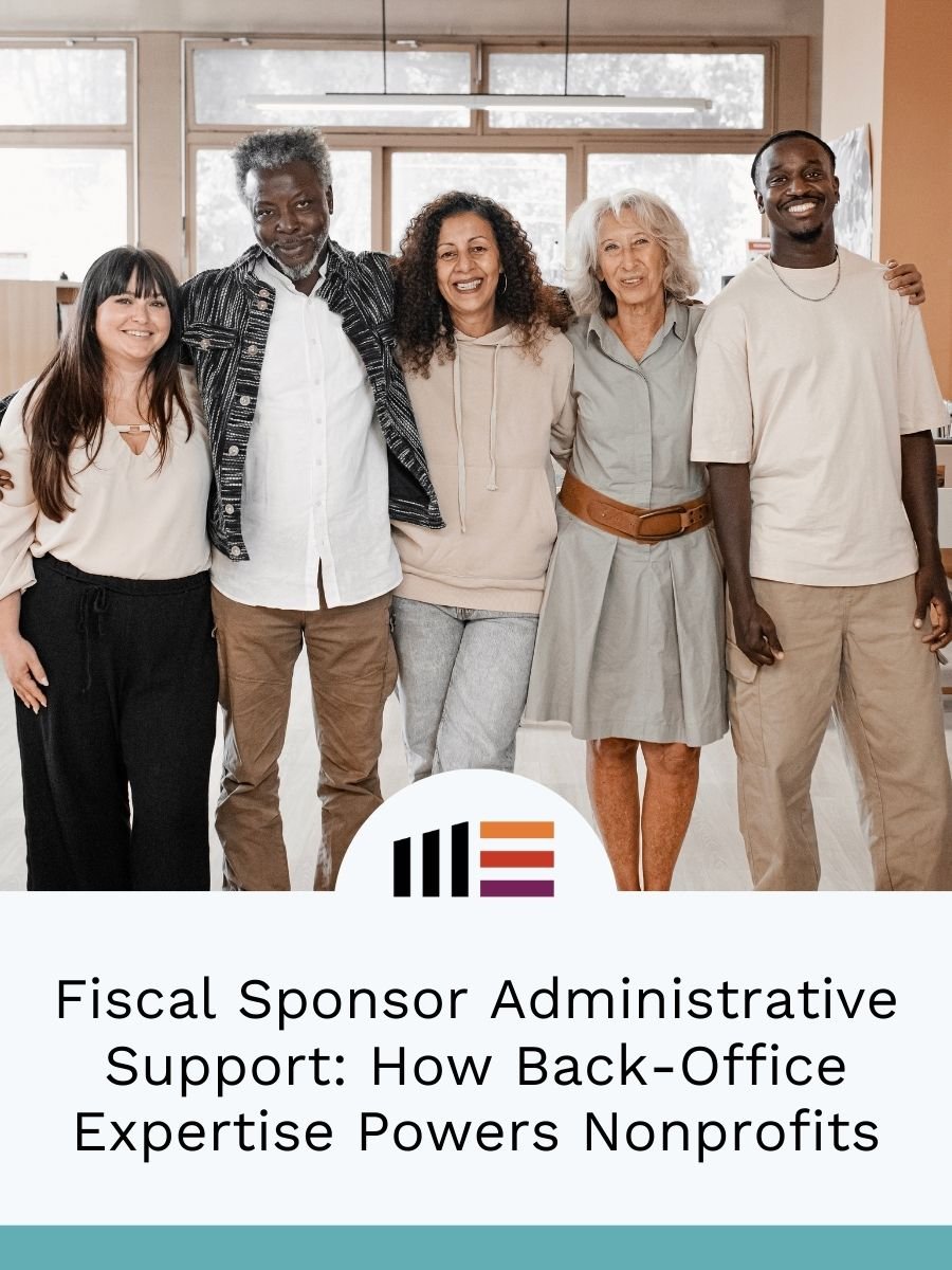 Fiscal Sponsor Administrative Support: How Back-Office Expertise Powers ...