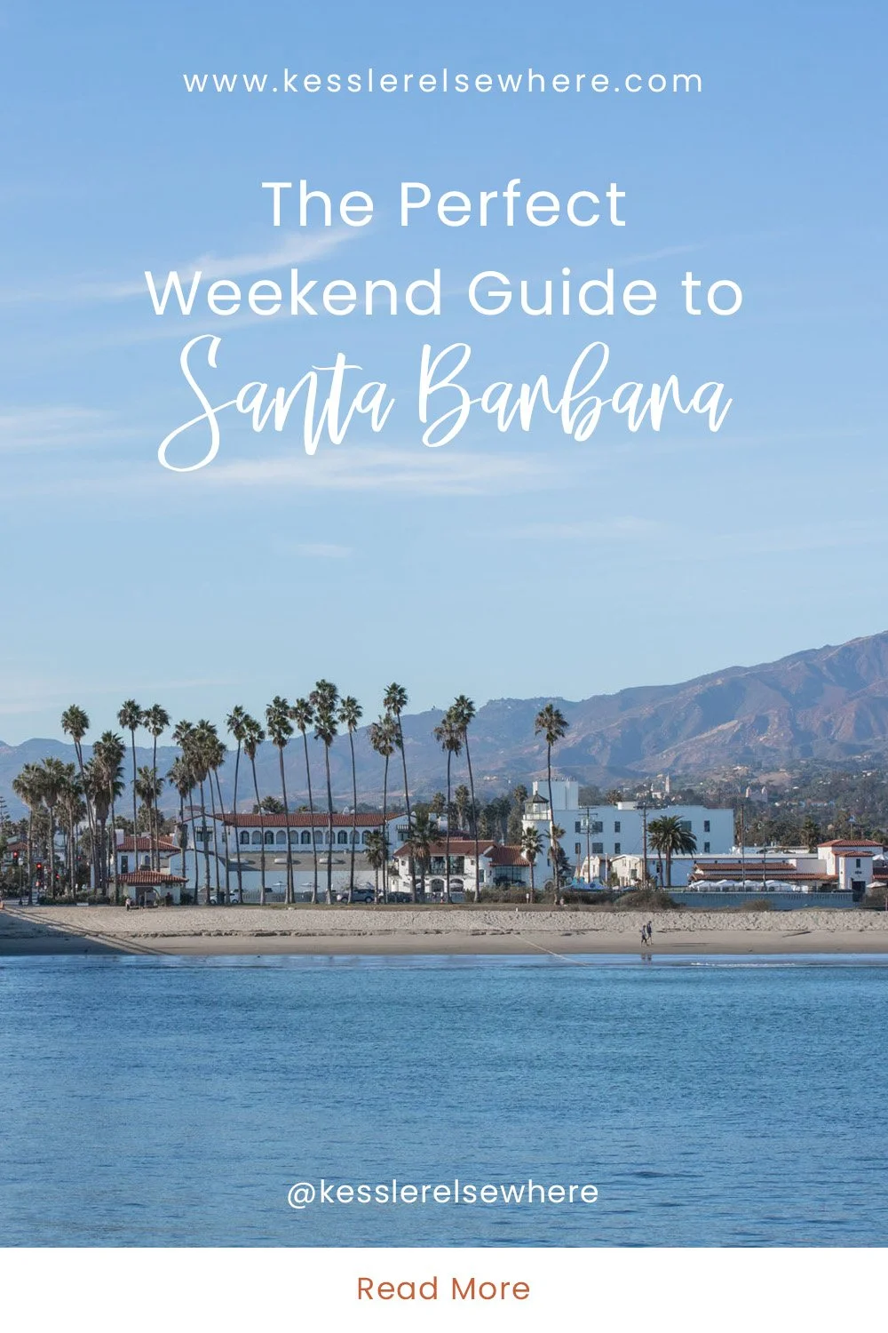 Santa Barbara Weekend Getaway Itinerary